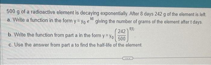Solved 500 g of a radioactive element is decaying | Chegg.com