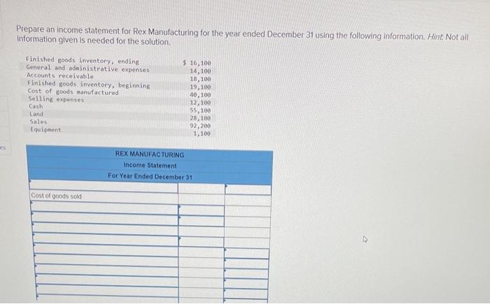 Solved Prepare an income statement for Rex Manufacturing for | Chegg.com