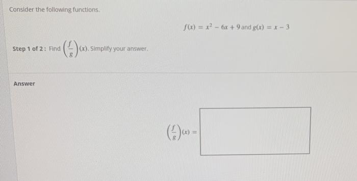 Solved Consider the following functions, f(x) = x2 - 6x + 9 | Chegg.com