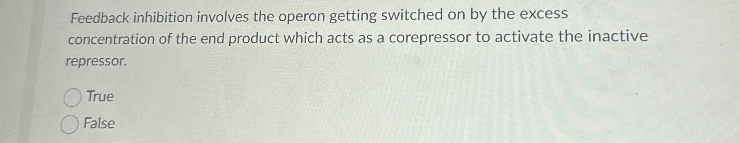 Solved Feedback inhibition involves the operon getting | Chegg.com