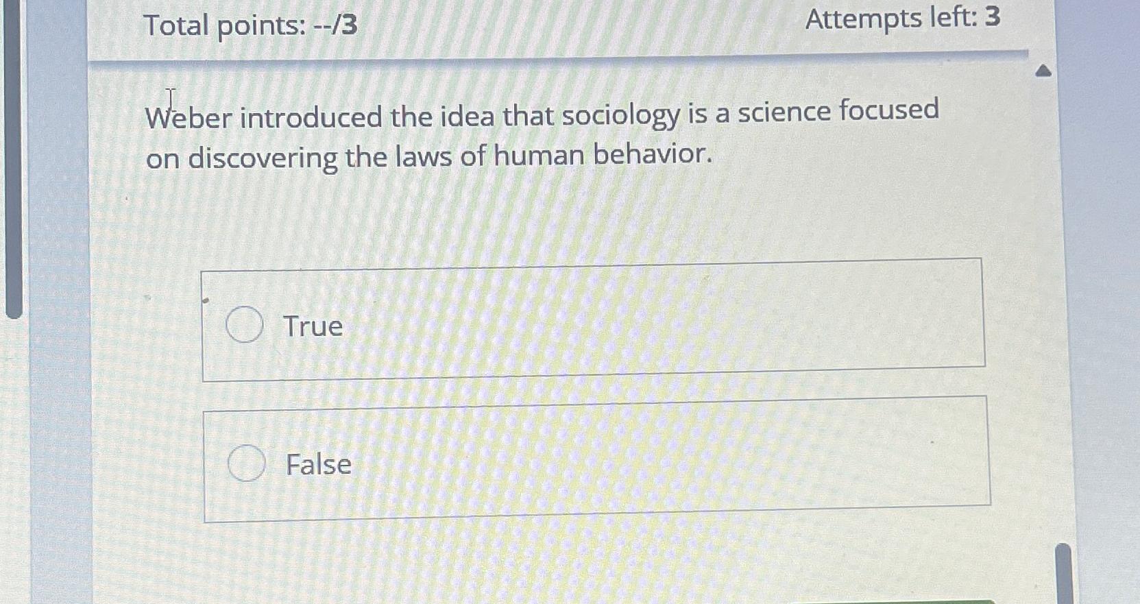 Solved Total points: --/3Attempts left: 3Weber introduced | Chegg.com