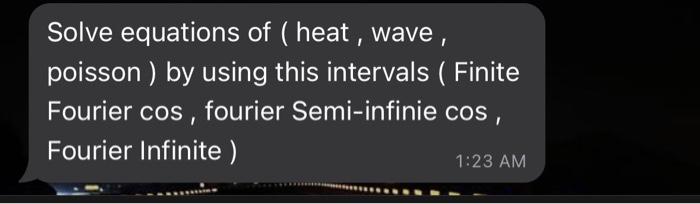 Solved Solve equations of (heat, wave, poisson) by using | Chegg.com