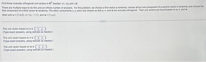 Solved Find three mutually orthogonal unit vectors in R³ | Chegg.com