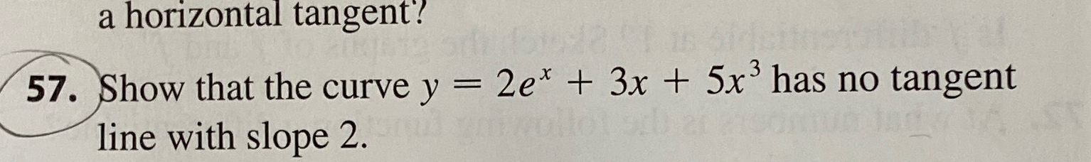 Solved a horizontal tangent?57. ﻿Show that the curve | Chegg.com