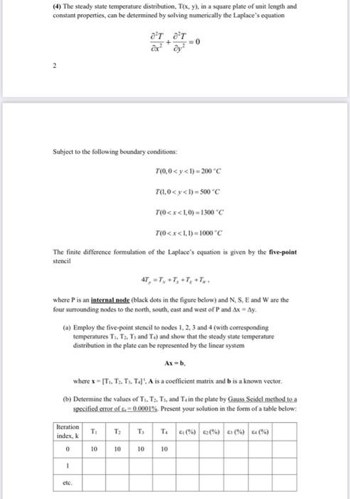 Solved (4) The steady state temperature distribution, | Chegg.com