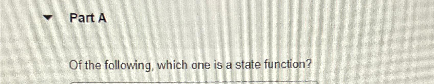 Solved Part AOf the following, which one is a state | Chegg.com