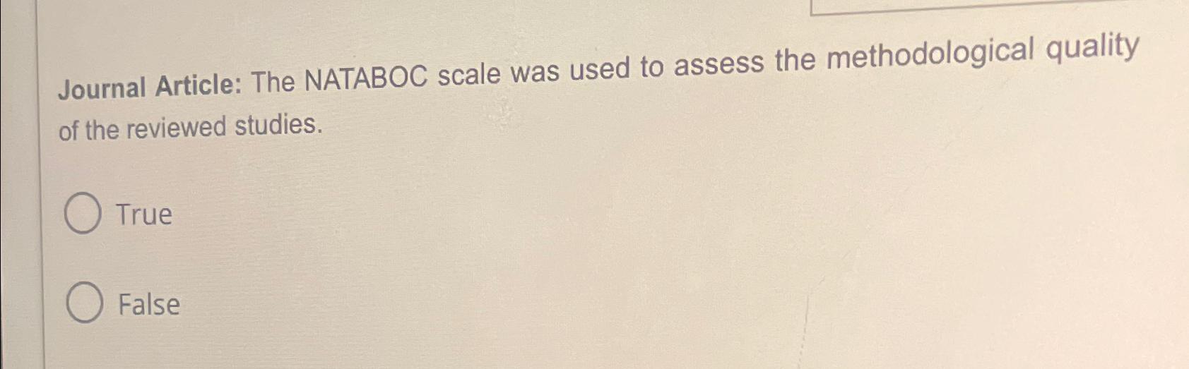 Solved Journal Article: The NATABOC scale was used to assess | Chegg.com