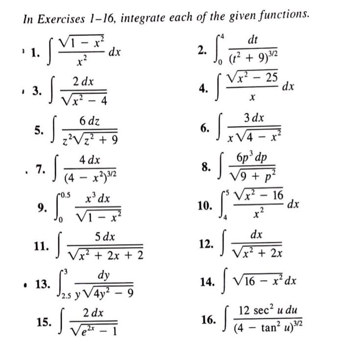 Solved In Exercises 1-16, integrate each of the given | Chegg.com