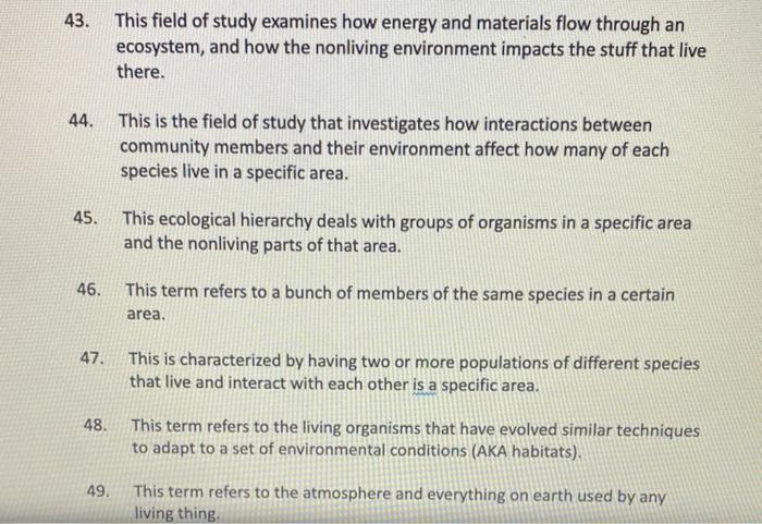 Solved 43. This field of study examines how energy and | Chegg.com