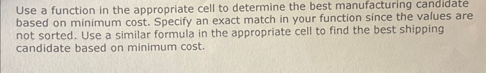 Use a function in the appropriate cell to determine | Chegg.com