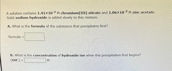 Solved A solution contains 1.41×10−2M chromium(III) nitrate | Chegg.com