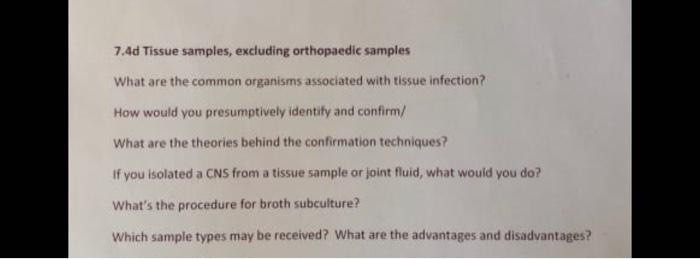 Solved 7.4d Tissue samples, excluding orthopaedic samples | Chegg.com