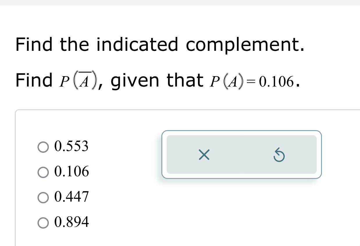 Solved Find the indicated complement.Find P(?bar (A)), | Chegg.com