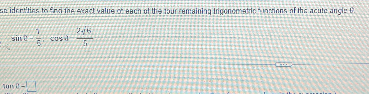 Solved Se identities to find the exact value of each of the | Chegg.com