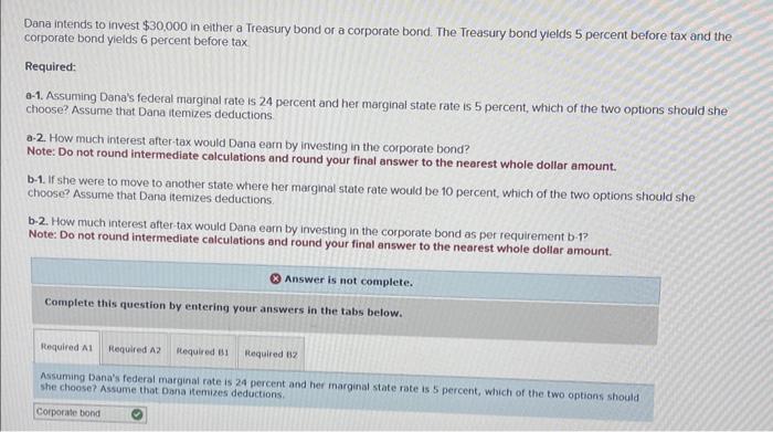 Solved Dana intends to invest $30,000 in either a Treasury | Chegg.com