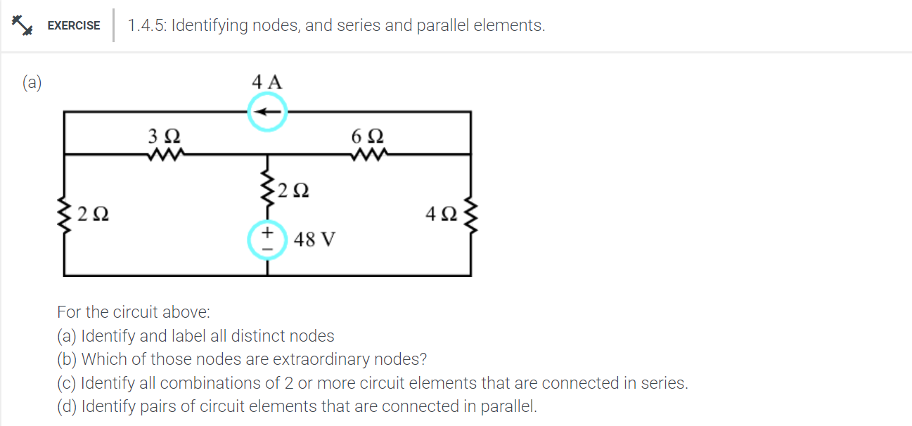 Solved EXERCISE1.4.5: Identifying nodes, and series and | Chegg.com