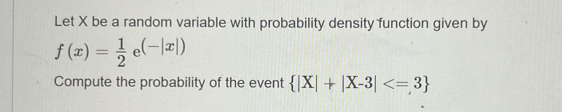 Solved Let x ﻿be a random variable with probability density | Chegg.com