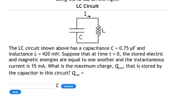 Solved LC Circuit I L The LC circuit shown above has a | Chegg.com
