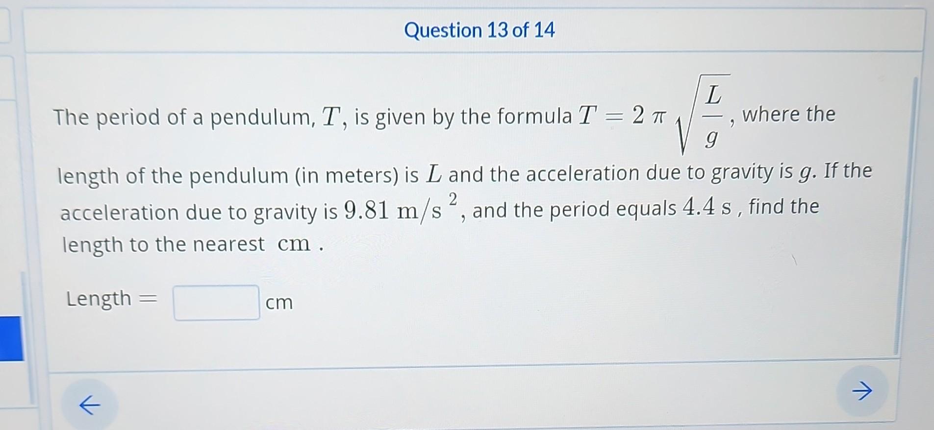 Solved The period of a pendulum, T, is given by the formula | Chegg.com