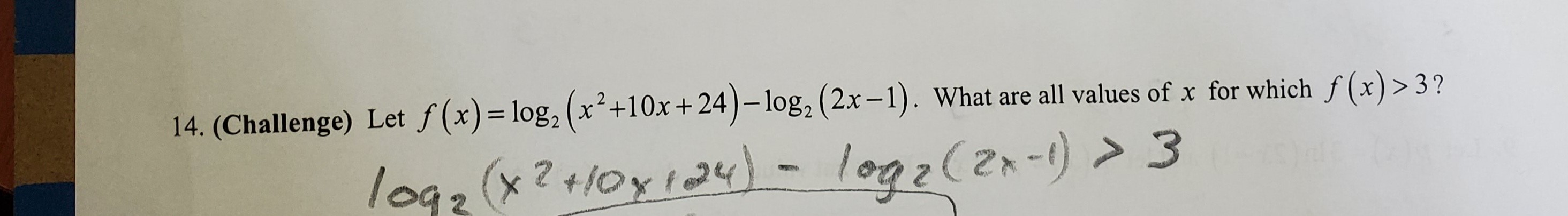 Solved (Challenge) ﻿Let f(x)=log2(x2+10x+24)-log2(2x-1). | Chegg.com