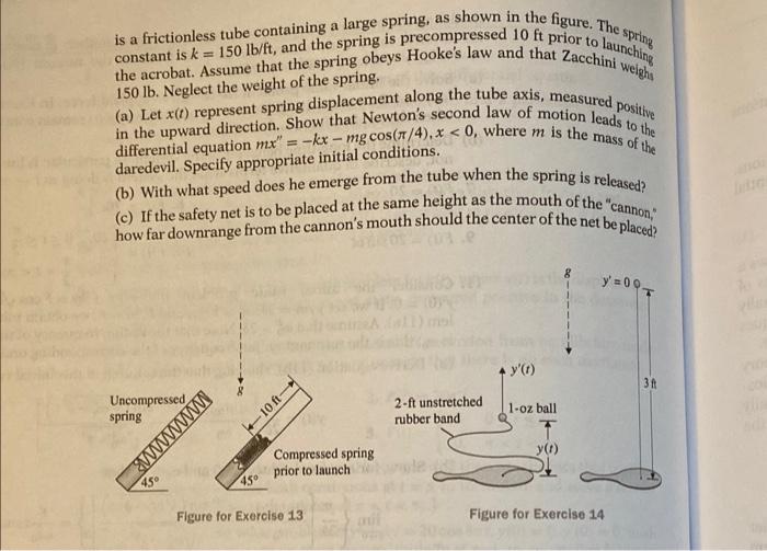 Solved 3. The Great Zacchini, daredevil extraordinaire, is a | Chegg.com