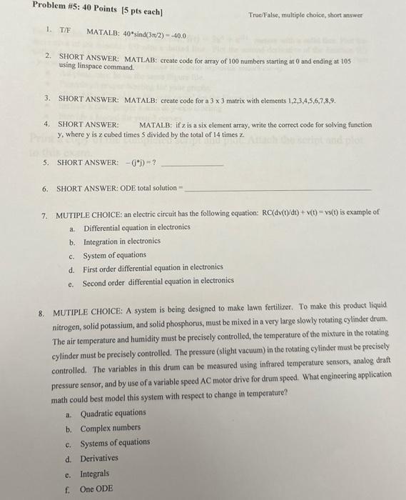Solved Problem \#5: 40 Points [5 pts each] TruefFalse, | Chegg.com