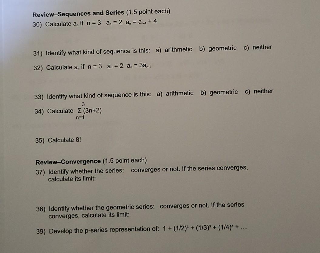 Solved Review-Sequences and Series (1.5 point each) 30) | Chegg.com