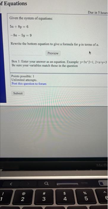 Solved Given the system of equations: 5a+8y=6−8a−5y=9 | Chegg.com