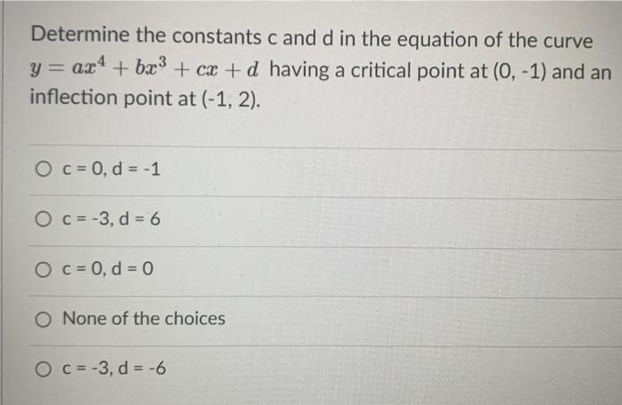 Solved Determine the constants c and d in the equation of | Chegg.com