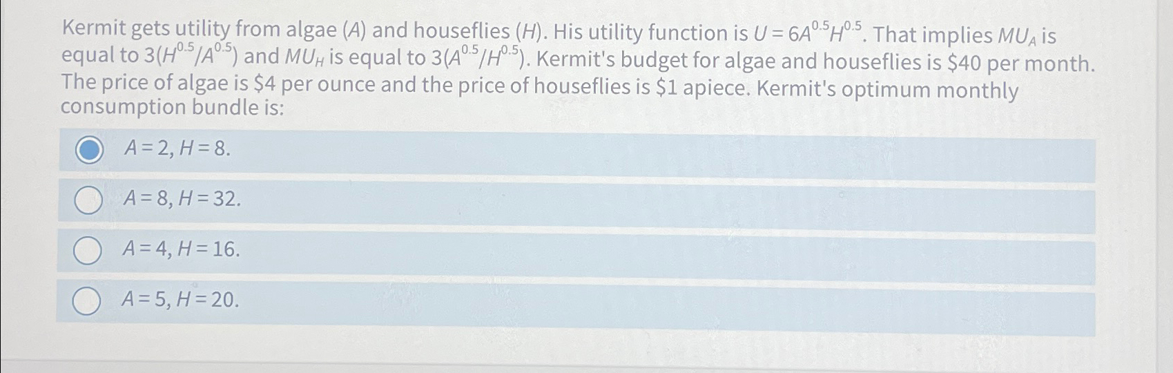 Solved Kermit gets utility from algae (A) ﻿and houseflies | Chegg.com