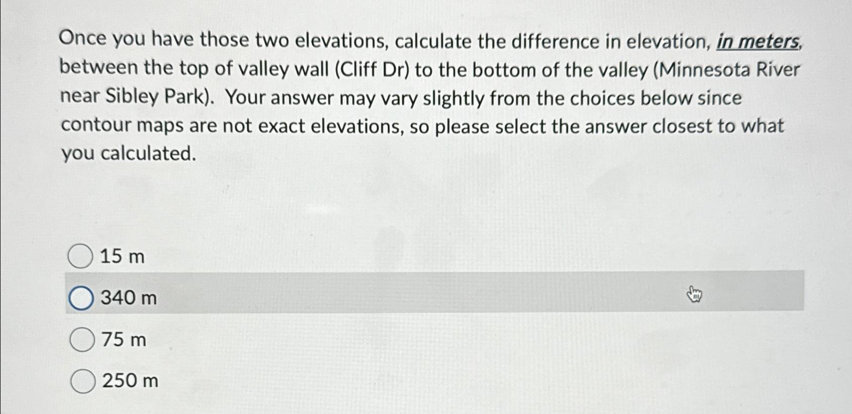 Solved Once you have those two elevations, calculate the | Chegg.com