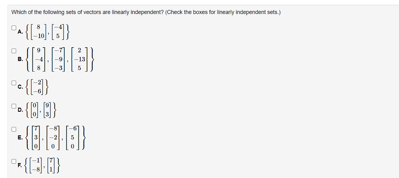 Solved Which of the following sets of vectors are linearly | Chegg.com
