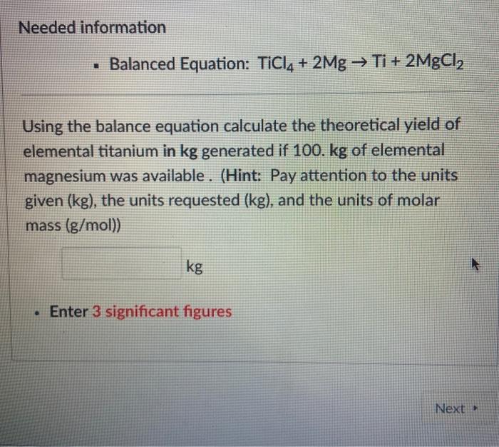 Solved Needed information Balanced Equation: TiCl2 + 2Mg → | Chegg.com