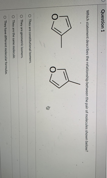 Solved Question 1 Which statement describes the relationship | Chegg.com