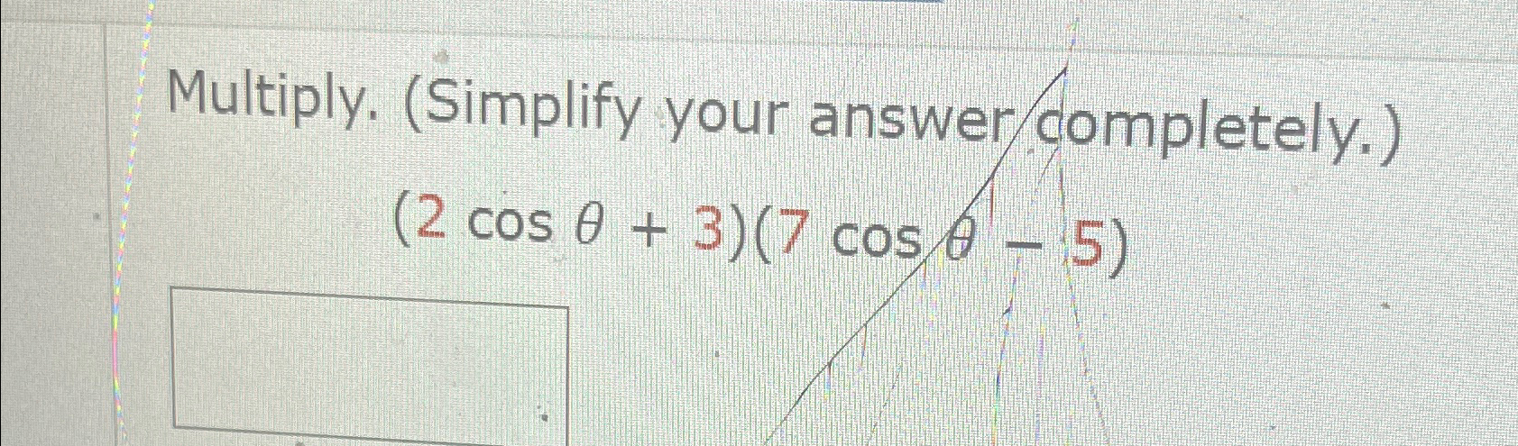 Solved Multiply. (Simplify your | Chegg.com Solved Multiply. (Simplify your | Chegg.com