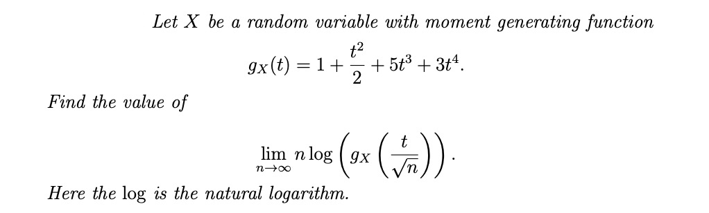 Solved Let x ﻿be a random variable with moment generating | Chegg.com