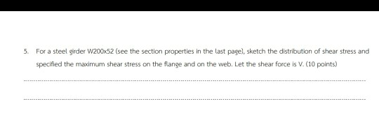 Solved 5. For a steel girder W200x52 (see the section | Chegg.com