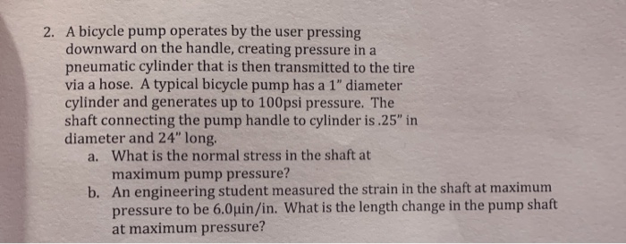 Solved 2. A bicycle pump operates by the user pressing | Chegg.com