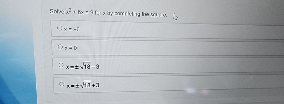 Solved Solve x2+6x=9 ﻿for x ﻿by completing the | Chegg.com