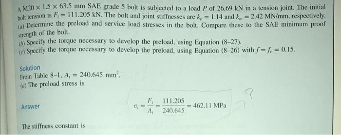 Solved A M20 ×1.5×63.5 mm SAE grade 5 bolt is subjected to a | Chegg.com