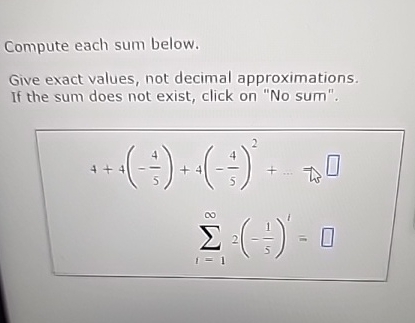 Solved Compute each sum below.Give exact values, not decimal | Chegg.com