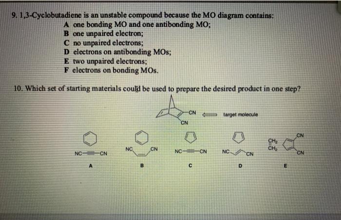 Solved 9. 1,3-Cyclobutadiene is an unstable compound because | Chegg.com