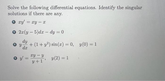 Solved Solve the following differential equations. Identify | Chegg.com