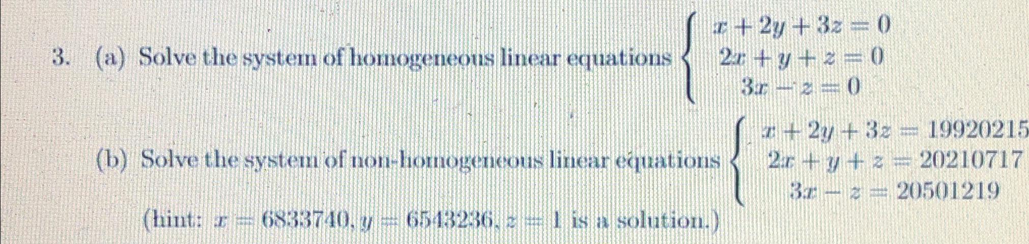 Solved (a) ﻿Solve the system of homogeneous linear equations | Chegg.com