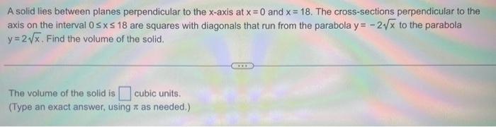 Solved A solid lies between planes perpendicular to the | Chegg.com