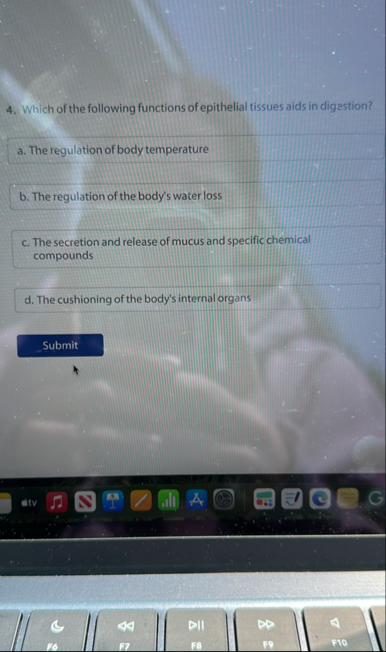 Solved Which of the following functions of epithelial | Chegg.com