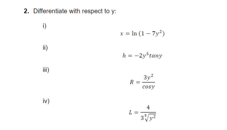 Solved Differentiate with respect to y | Chegg.com