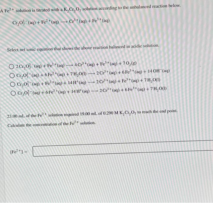 Solved A Fe²+ solution is titrated with a K₂Cr₂O, solution | Chegg.com