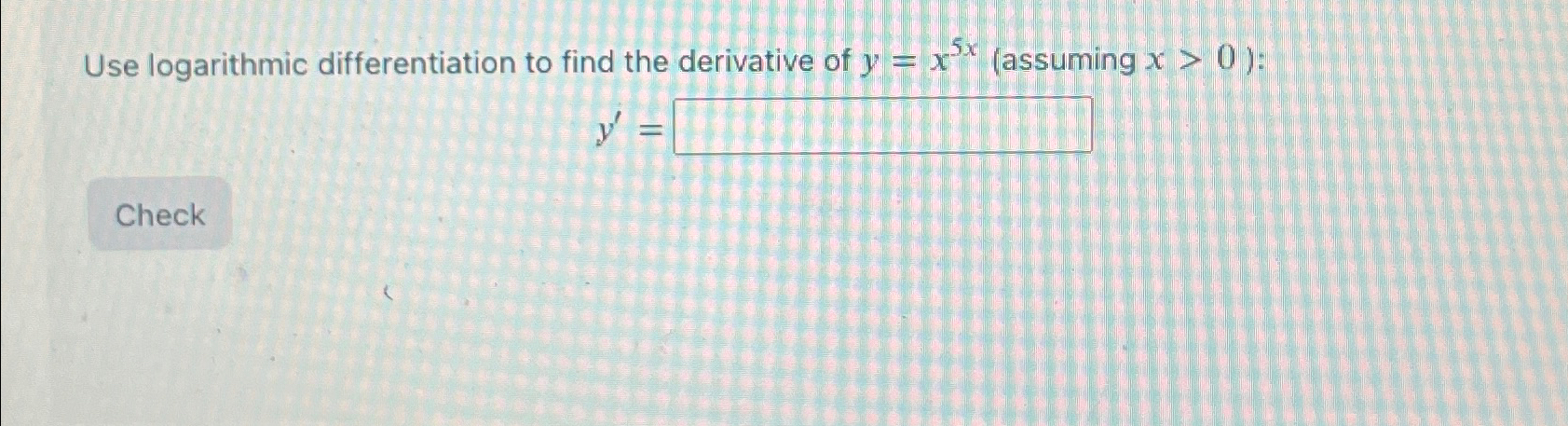 Solved Use logarithmic differentiation to find the | Chegg.com
