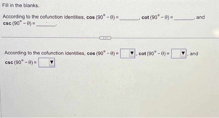 Fill in the blanks. According to the cofunction | Chegg.com